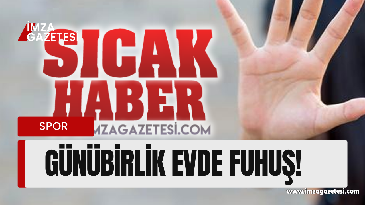 Zonguldak'ta günübirlik evde fuhuşa teşvik ve aracılık! - Son Dakika ... Zonguldak'ta günübirlik evde fuhuşa teşvik ve aracılık! - Son Dakika ...